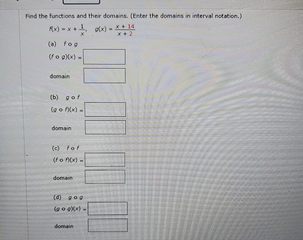 Solved Find the functions and their domains. (Enter the | Chegg.com