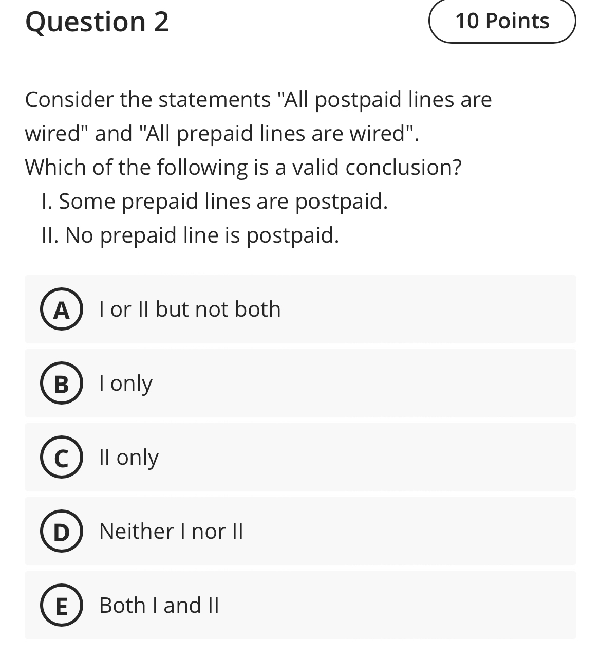 Solved Question 2Consider the statements "All postpaid lines | Chegg.com
