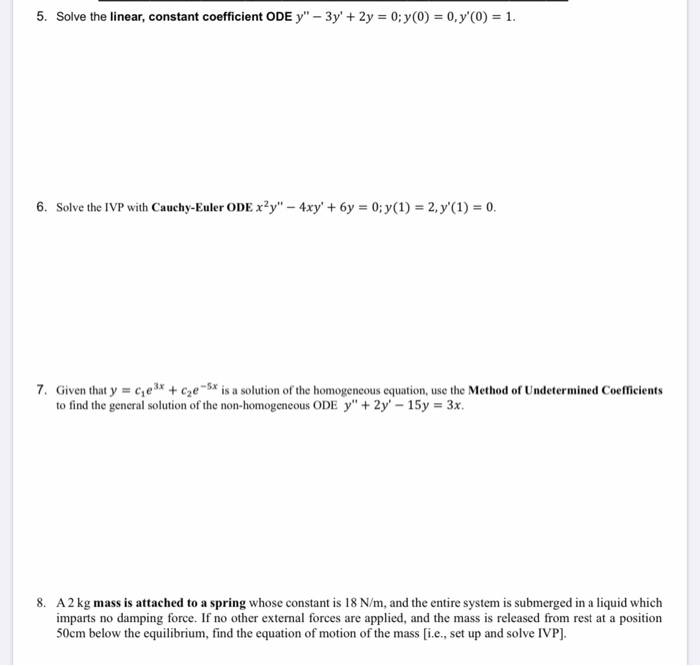 Solved 5. Solve the linear, constant coefficient ODE y" – | Chegg.com