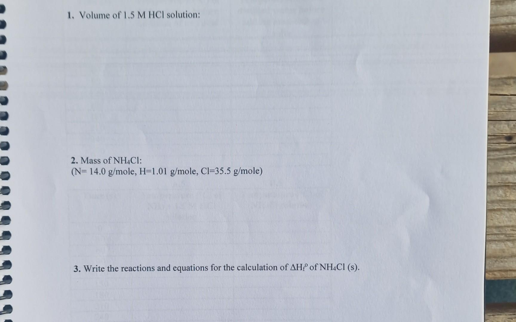 Solved 1. Volume of 1.5MHCl solution: 2. Mass of NH4Cl : | Chegg.com
