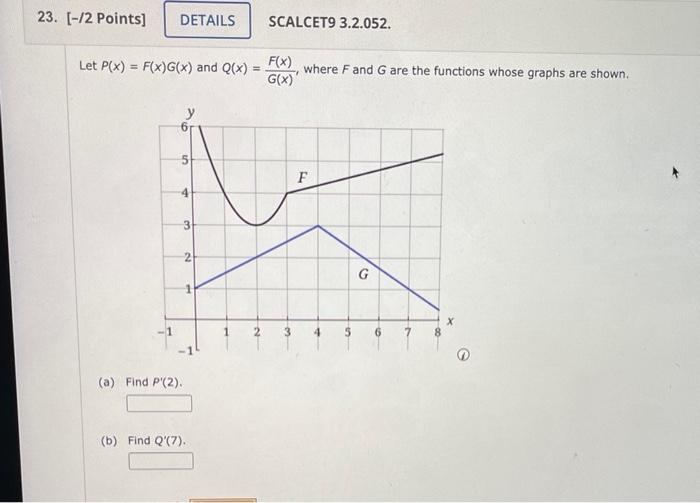 Solved Let P(x)=F(x)G(x) and Q(x)=G(x)F(x), where F and G | Chegg.com