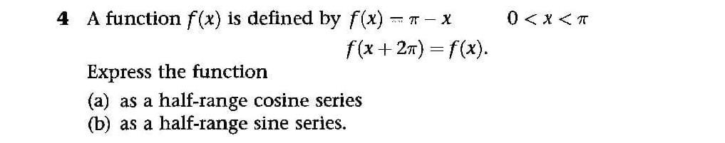 Solved 4 A function f(x) is defined by f(x)=π−x0 | Chegg.com