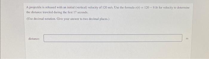 Solved A projectile is released with an initial (vertical) | Chegg.com
