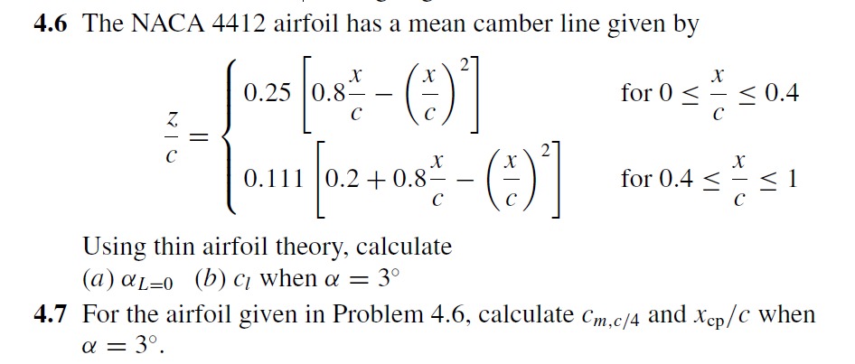 Solved only 4.7 ﻿answer please.4.6 ﻿The NACA 4412 ﻿airfoil | Chegg.com