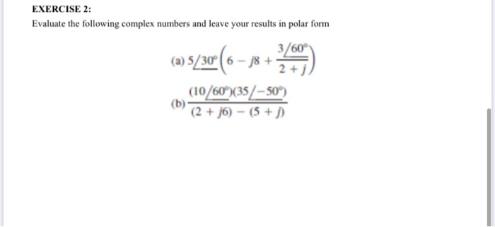 Solved Calculate these complex numbers and express your | Chegg.com
