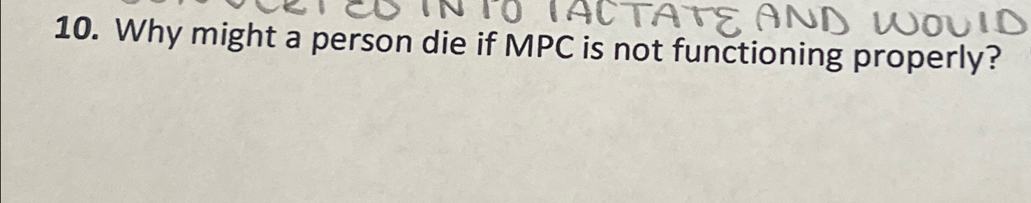 Solved Why Might A Person Die If Mpc Is Not Functioning