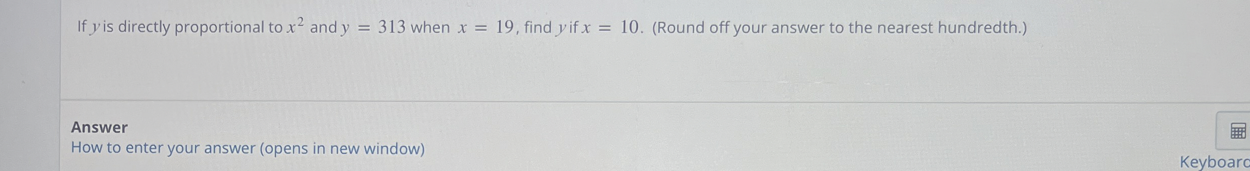 Solved If y ﻿is directly proportional to x2 ﻿and y=313 ﻿when | Chegg.com