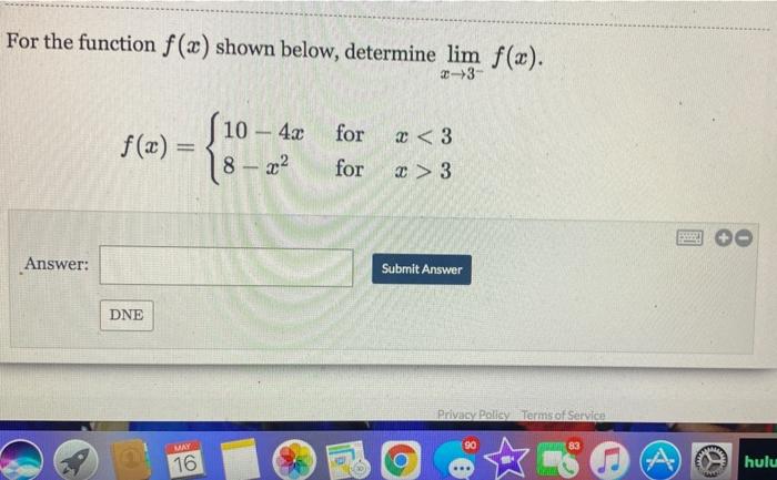 Solved For the function f(x) shown below, determine lim | Chegg.com
