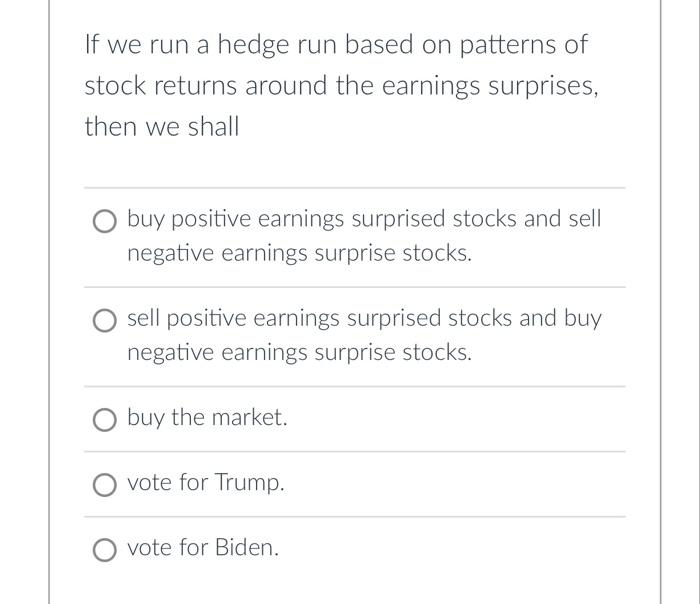 Solved If we run a hedge run based on patterns of stock | Chegg.com