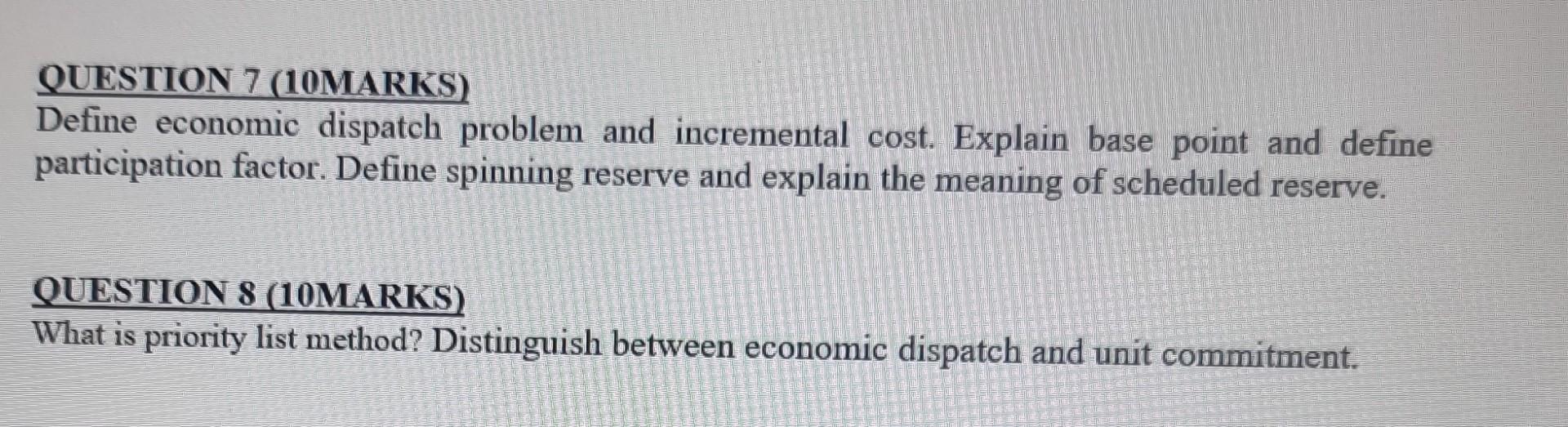 Solved QUESTION 7 (10MARKS) Define economic dispatch problem | Chegg.com