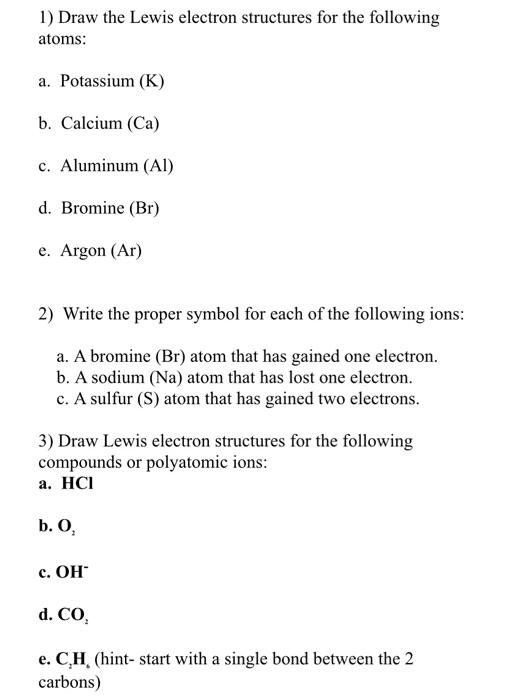 Solved 1) Draw the Lewis electron structures for the | Chegg.com