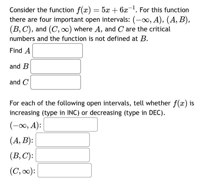 Solved Consider the function f(x)=5x+6x−1. For this function | Chegg.com