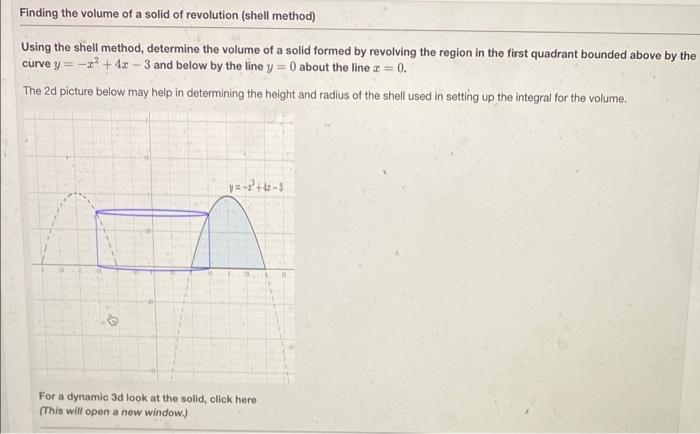 Solved Finding the volume of a solid of revolution (shell | Chegg.com