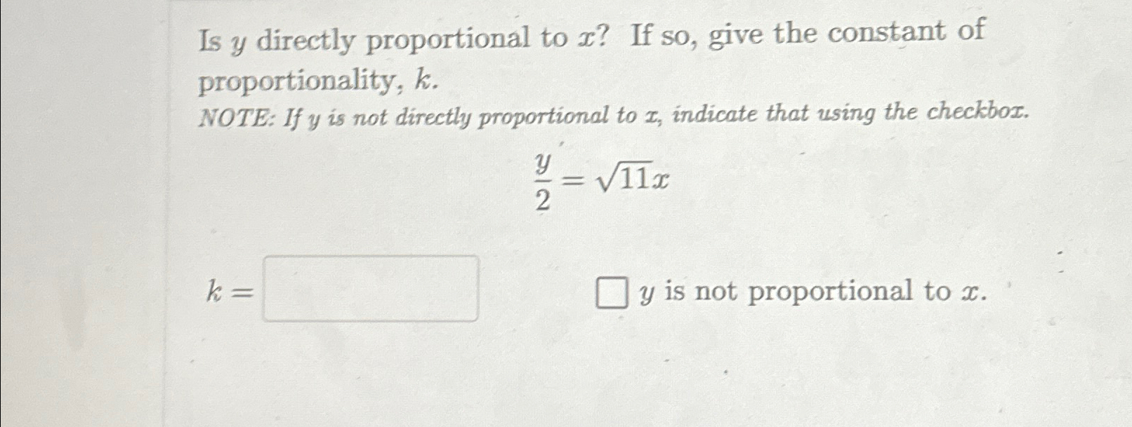 Solved Is Y ﻿directly Proportional To X ﻿if So ﻿give The