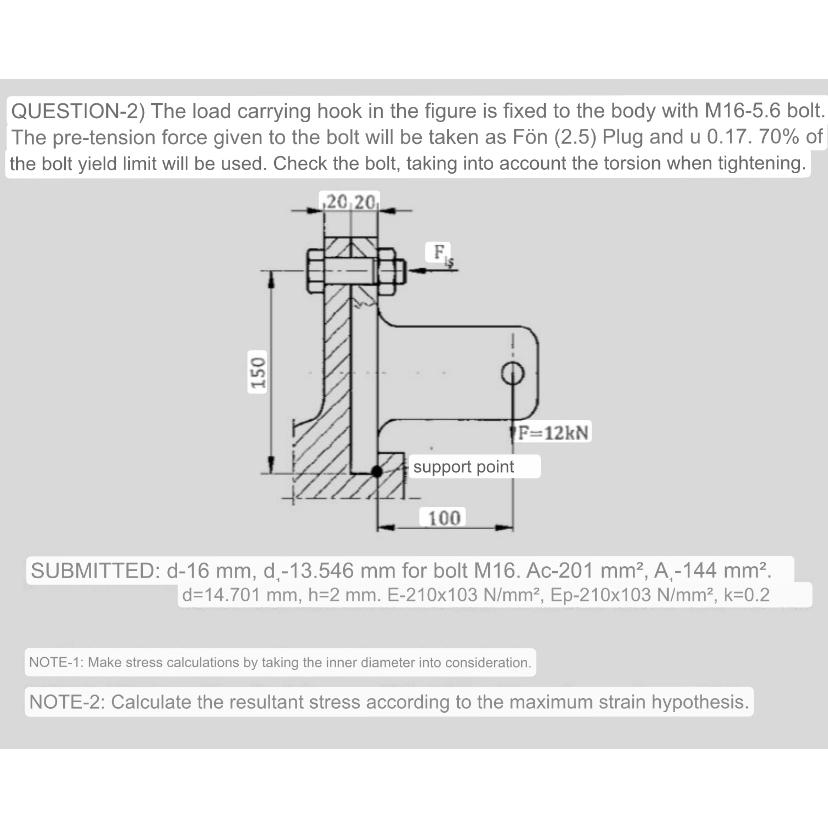 Solved QUESTION-2) The load carrying hook in the figure is | Chegg.com