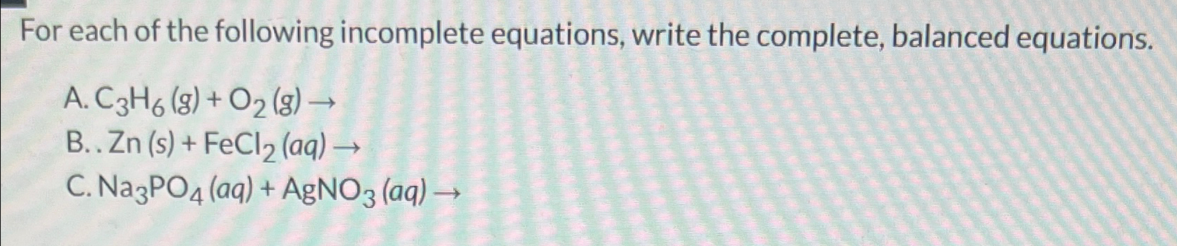 For each of the following incomplete equations, write | Chegg.com