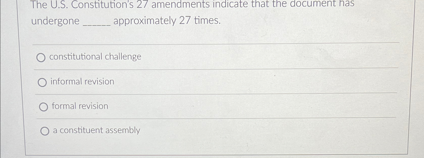 Solved The U.S. ﻿Constitution's 27 ﻿amendments indicate that | Chegg.com