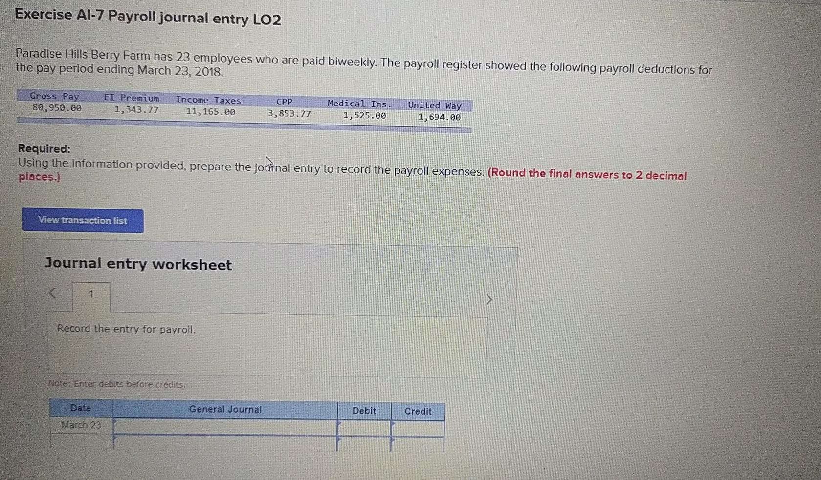 Solved Exercise Al-7 Payroll journal entry LO2 Paradise | Chegg.com