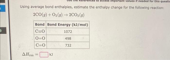 Solved Using average bond enthalpies, estimate the enthalpy | Chegg.com