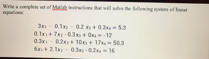 Solved Write A Complete Set Of Matlab Instructions That Will 3054
