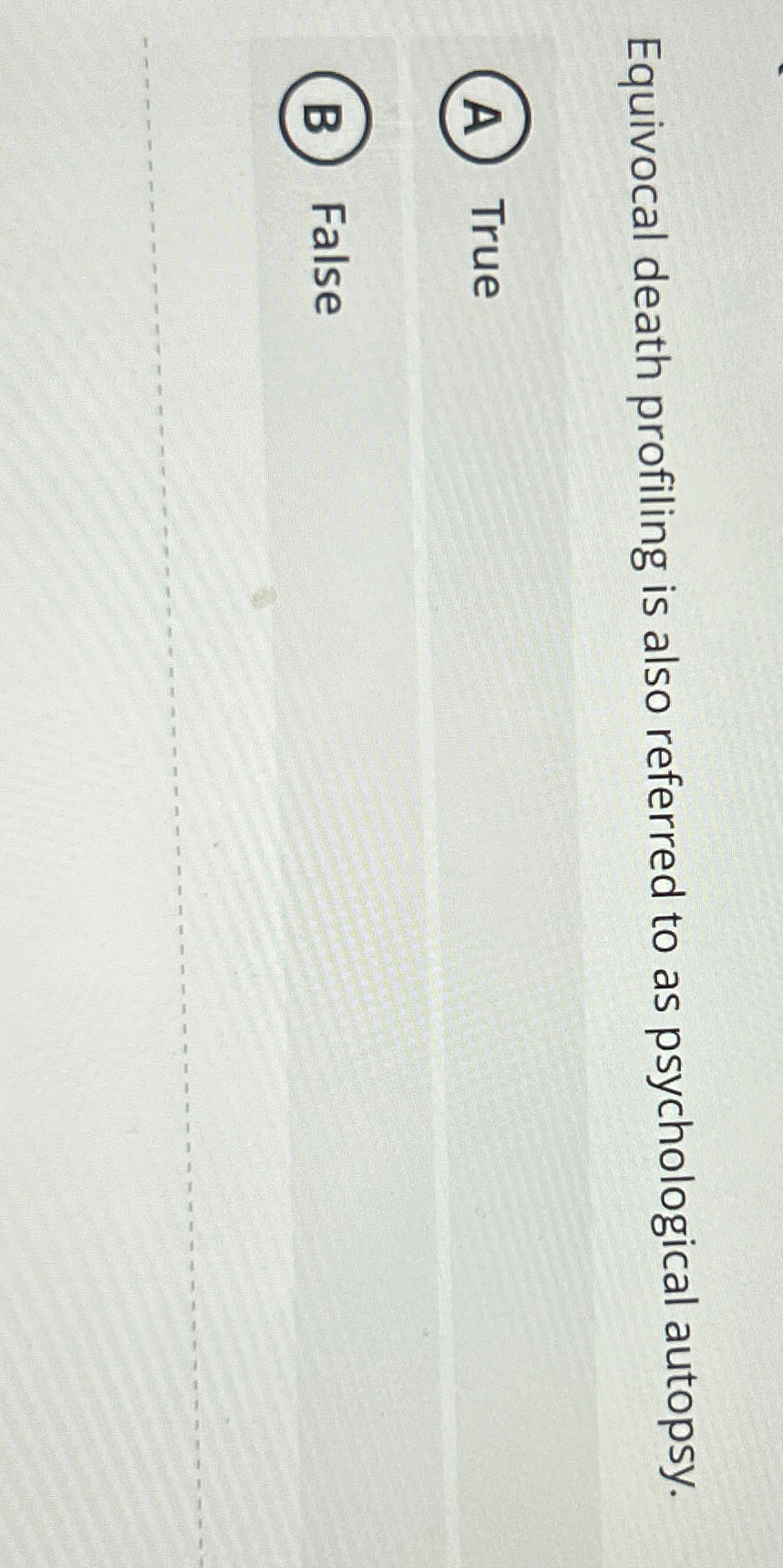 Solved Equivocal death profiling is also referred to as | Chegg.com