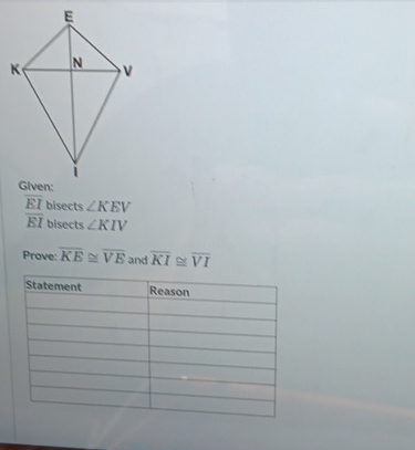 Given:?bar (EI) ﻿bisects ??KEVEI bisects ??KIVProve: | Chegg.com
