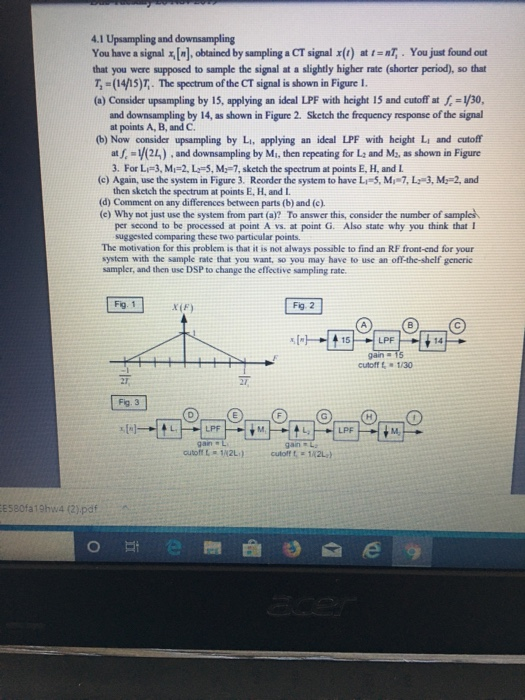4.1 Upsampling and downsampling You have a signal | Chegg.com