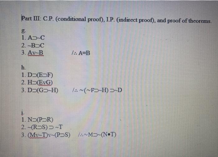 Solved Part III: C.P. (conditional proof), IP. (indirect | Chegg.com