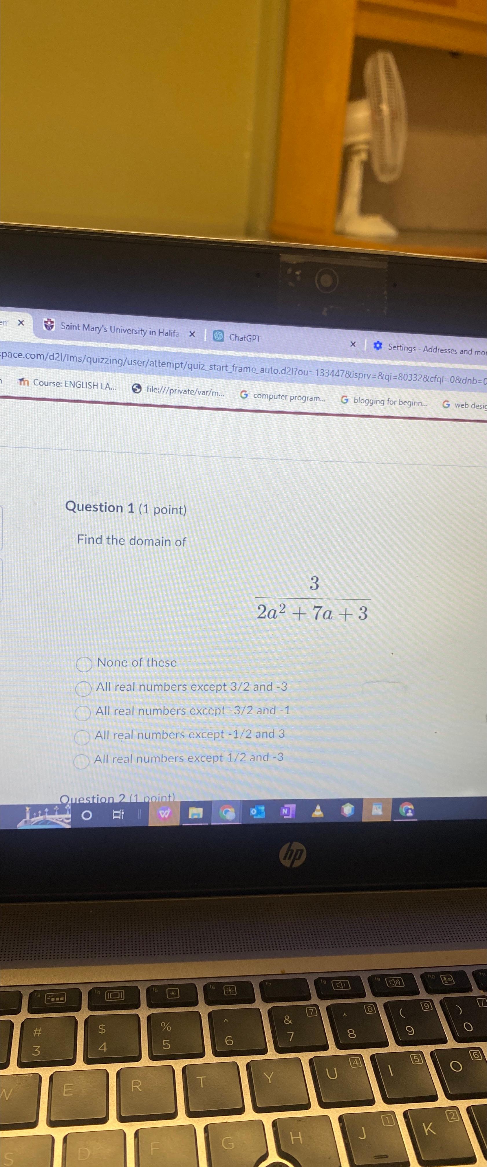 Solved Question 1 (1 ﻿point)Find the domain of32a2+7a+3None | Chegg.com