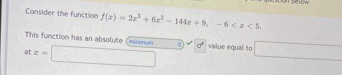 Solved Consider the function f(x)=2x3+6x2−144x+9,−6 | Chegg.com
