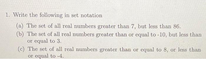 Solved 1. Write the following in set notation (a) The set of | Chegg.com