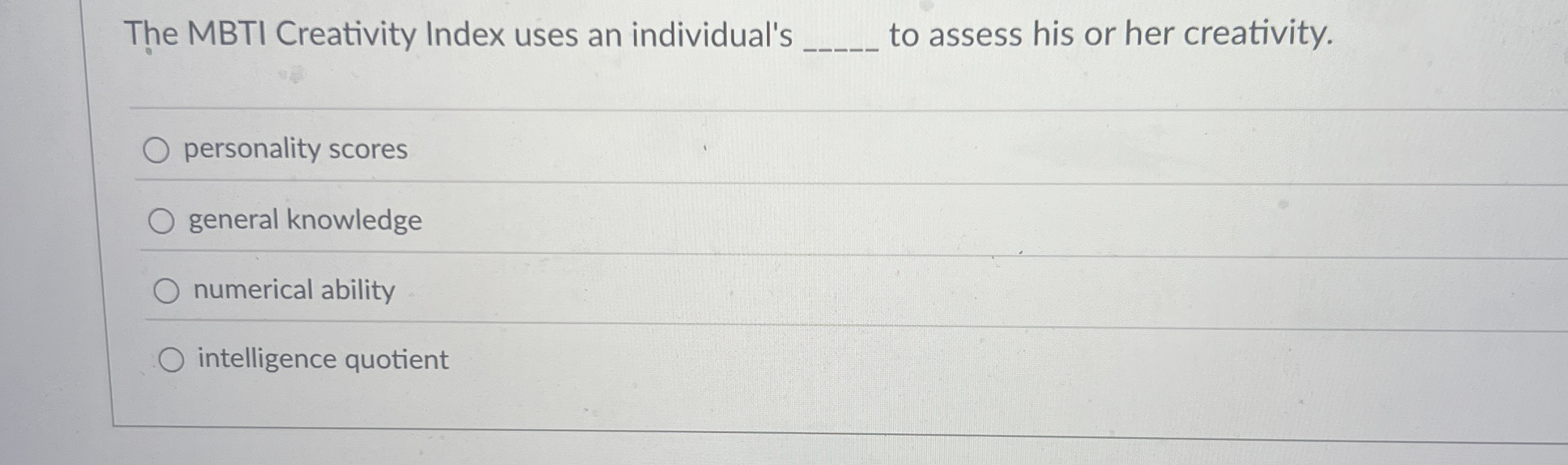 Solved The MBTI Creativity Index uses an individual'sto | Chegg.com