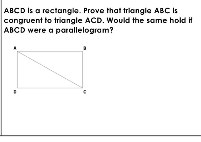Solved ABCD is a rectangle. Prove that triangle ABC is | Chegg.com