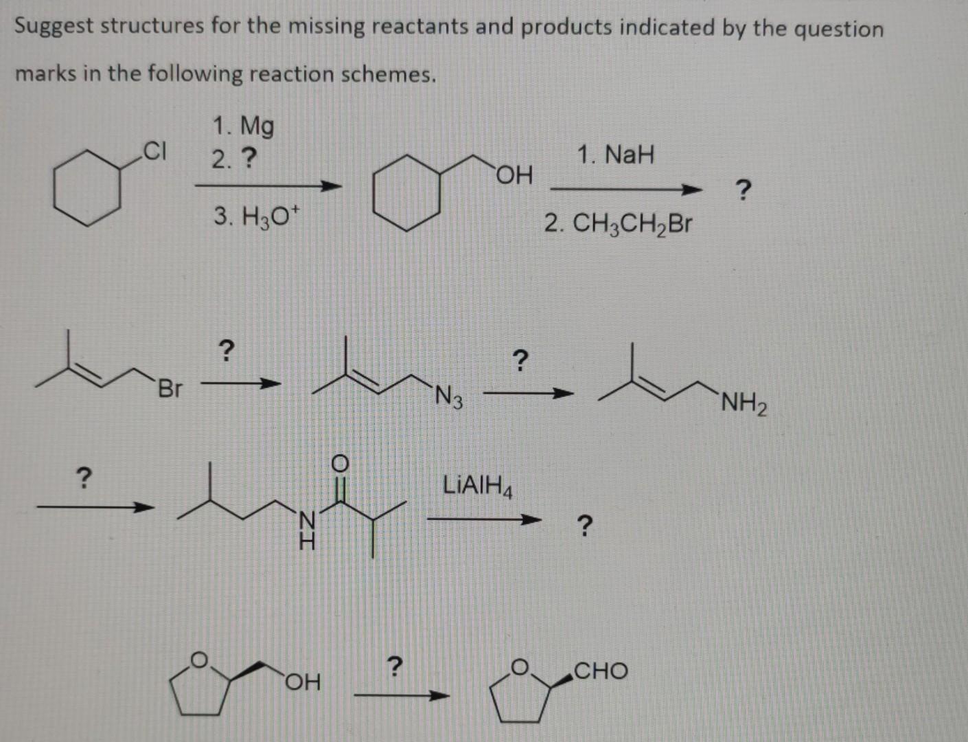 Solved Suggest structures for the missing reactants and | Chegg.com