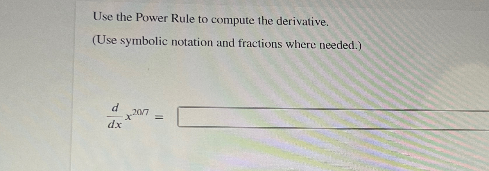 Solved Use the Power Rule to compute the derivative.(Use | Chegg.com