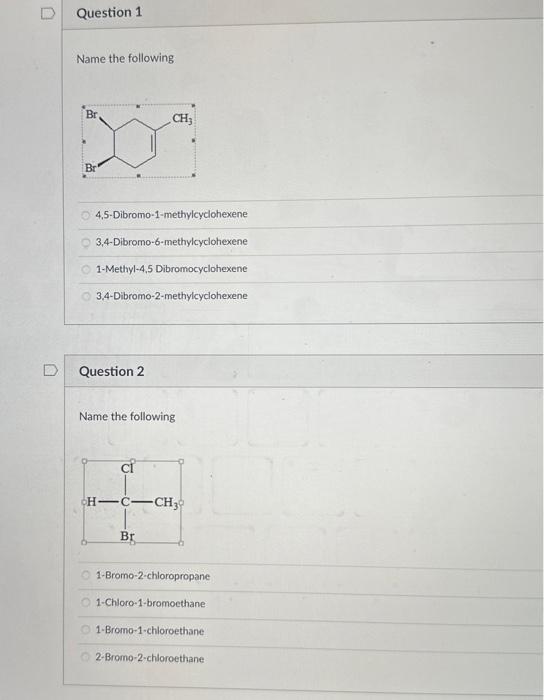 Solved Name the following 4.5-Dibromo-1-methylcyclohexene | Chegg.com