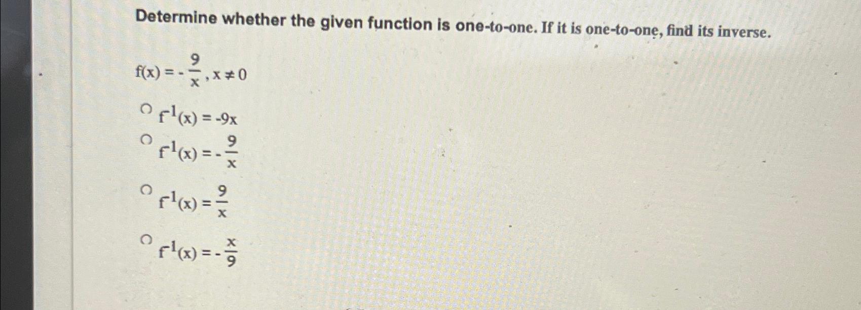 Solved Determine whether the given function is one-to-one. | Chegg.com