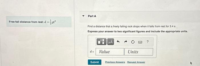 Solved Free-fall distance from rest: d=21gt2 Find a distance | Chegg.com