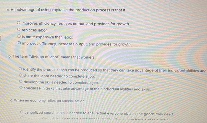 Solved a. An advantage of using capital in the production | Chegg.com