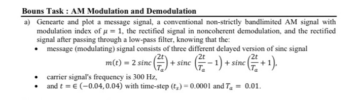 USE MATLAB a) ﻿Genearte and plot a message signal, a | Chegg.com
