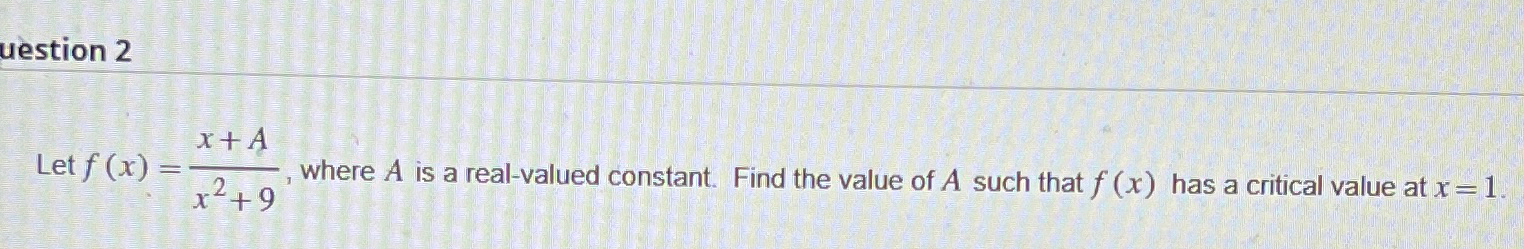 Solved Let f(x)=x+Ax2+9, ﻿where A ﻿is a real-valued | Chegg.com