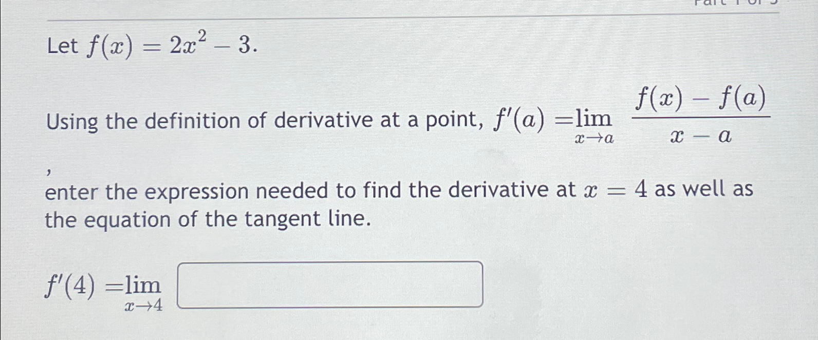 Solved Let F X 2x2 3 Using The Definition Of Derivative At