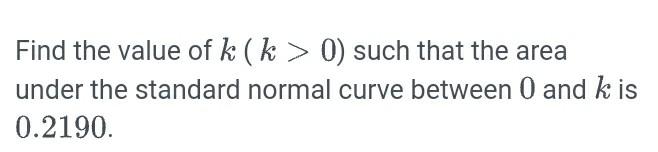 Solved Find the value of k (k > 0) such that the area under | Chegg.com