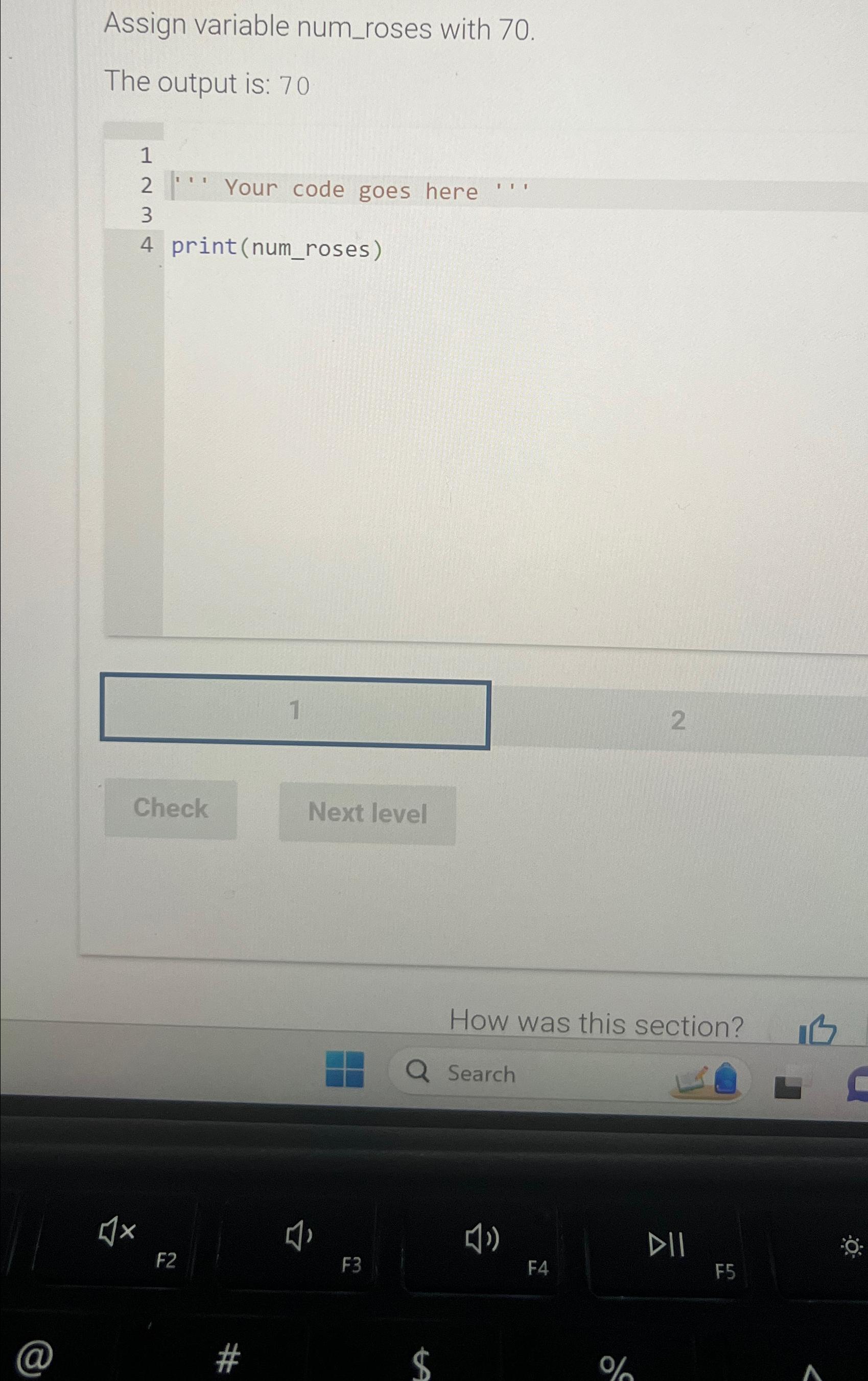 Solved Assign Variable Numroses With 70 The Output Is