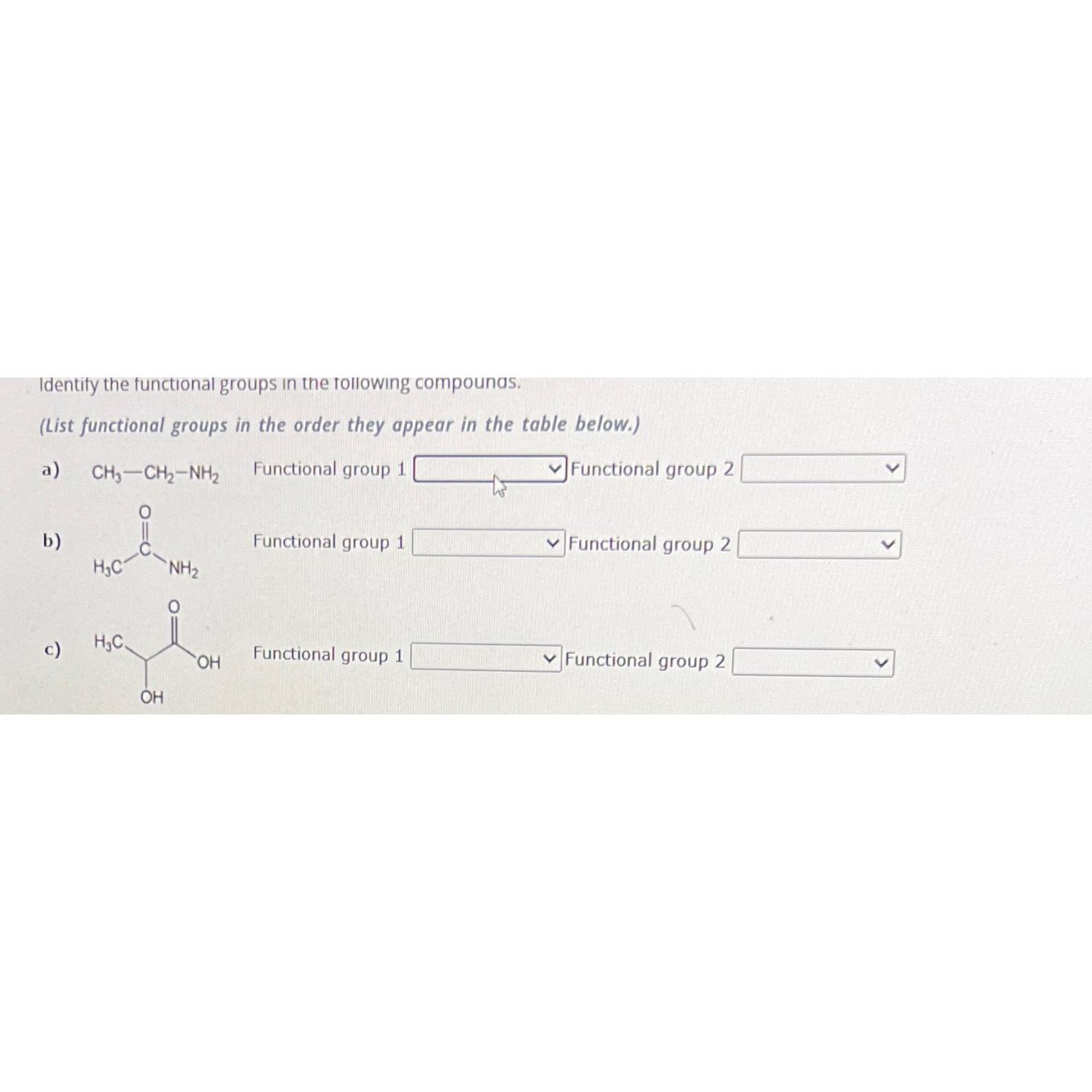 Solved Identify the functional groups in the following | Chegg.com