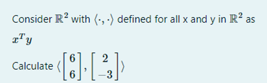 Solved Consider R2 ﻿with (:*,*:) ﻿defined for all x ﻿and y | Chegg.com
