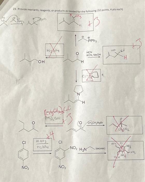 Solved 23. Provide reactants, reagents, or products as | Chegg.com
