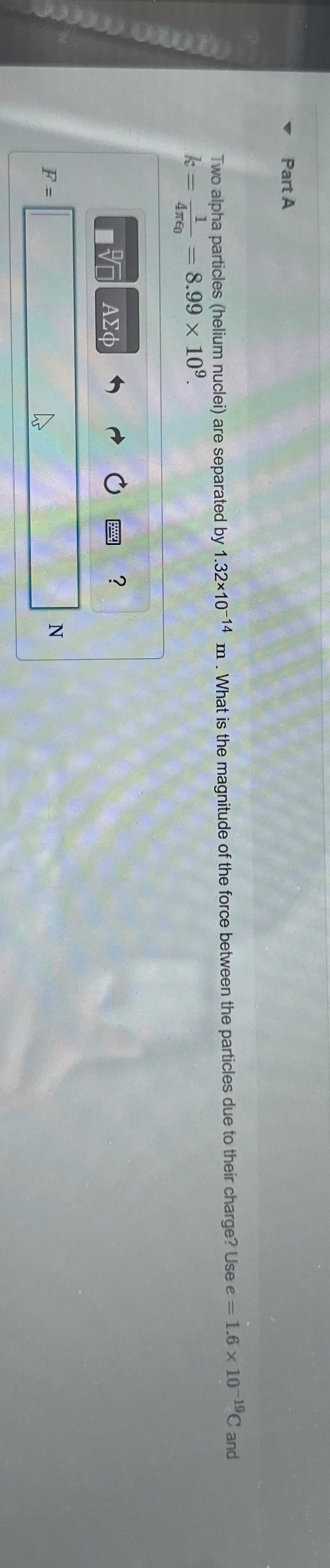 Solved Part ATwo alpha particles (helium nuclei) ﻿are | Chegg.com