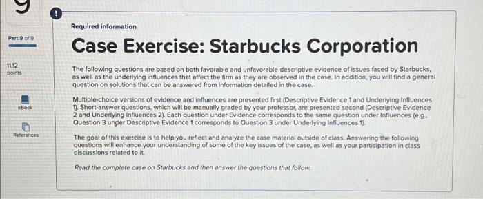 Case Exercise: Starbucks Corporation The following | Chegg.com