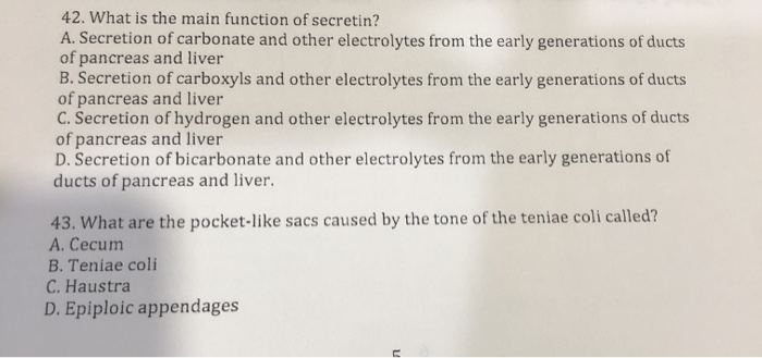 Solved 42. What is the main function of secretin? A. | Chegg.com